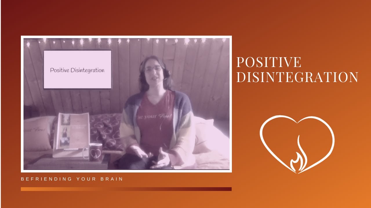 Positive Disintegration - Embracing Intensity